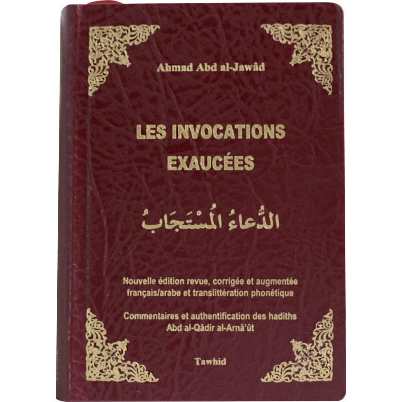 Livre Les Invocations Exaucées - Fr/ Ar/ Ph - Al Hidayah
