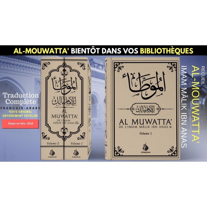 Livre Al-Muwatta' de l'Imam Mâlik Ibn Anas- Fr-Ar - 2Vol - Al Hidayah