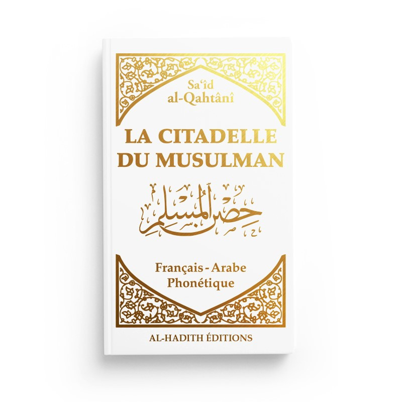Livre Citadelle du Musulman Blanc - Français Arabe - Al Hidayah