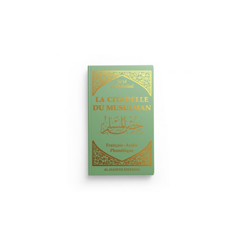 Livre Citadelle du Musulman Vert - Fr/ Ar/ Ph - Al Hidayah