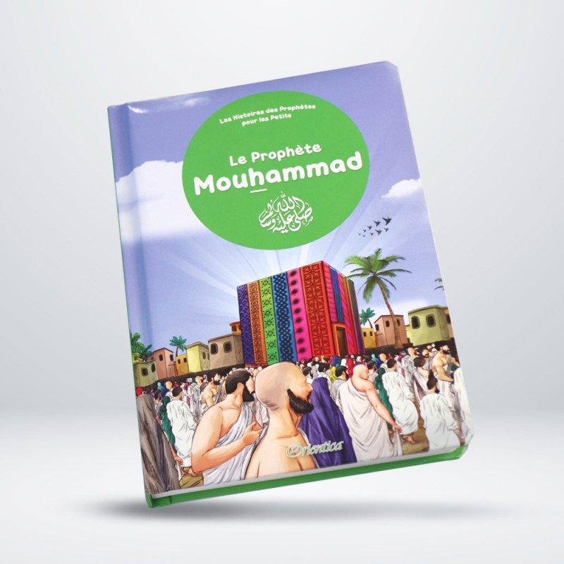 Livre Le Prophète Mouhammad (SAW) pour les Petits - Al Hidayah