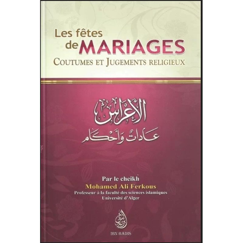Les Fêtes de Mariages - Coutumes et Jugements Religieux - Cheikh ...