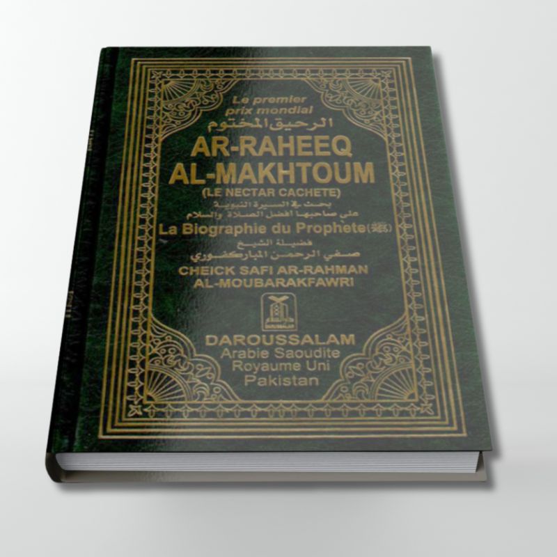 Le Nectar Cacheté - Biographie du Prophète Muhammad ﷺ | Edition Orientica