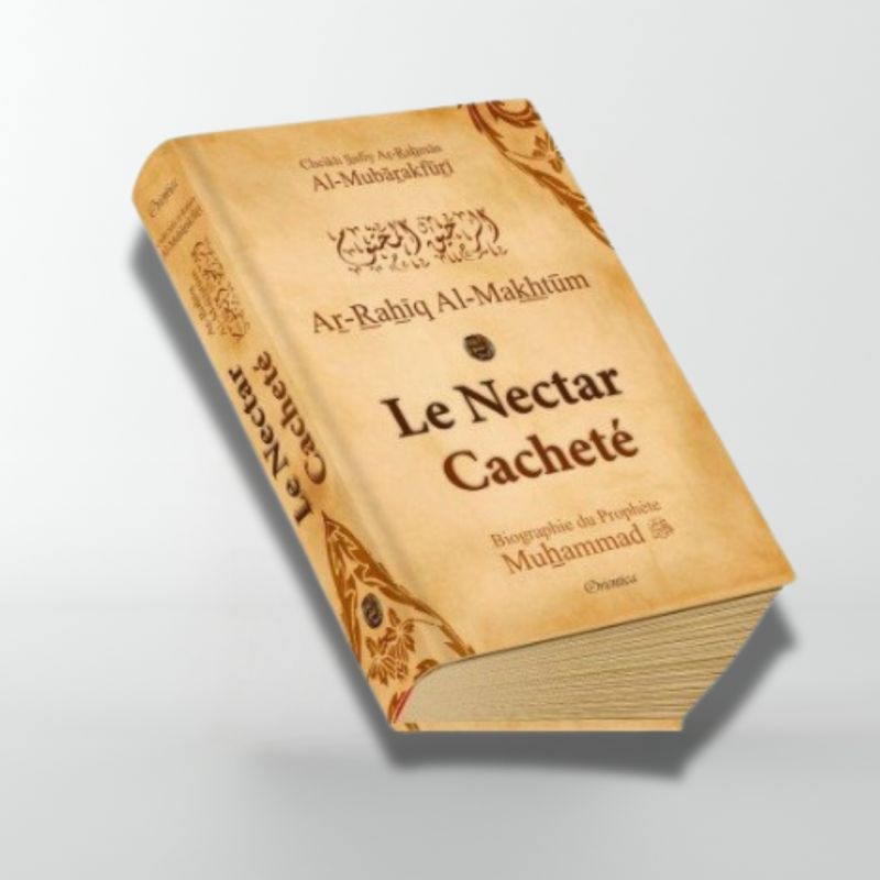 Livre Le Nectar Cacheté - Biographie Du Prophète Muhammad |Al Hidayah