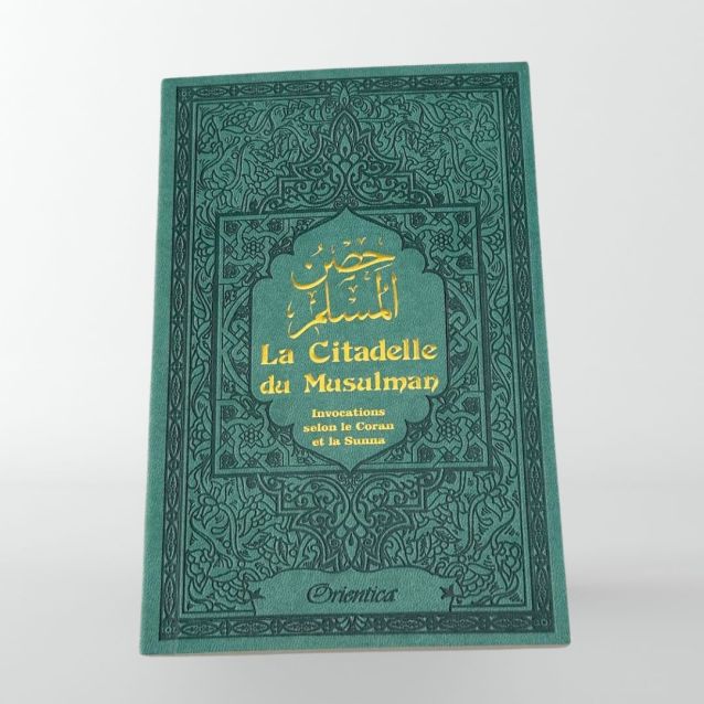 Livre Citadelle du Musulman selon le Coran et la Sunna - Al Hidayah