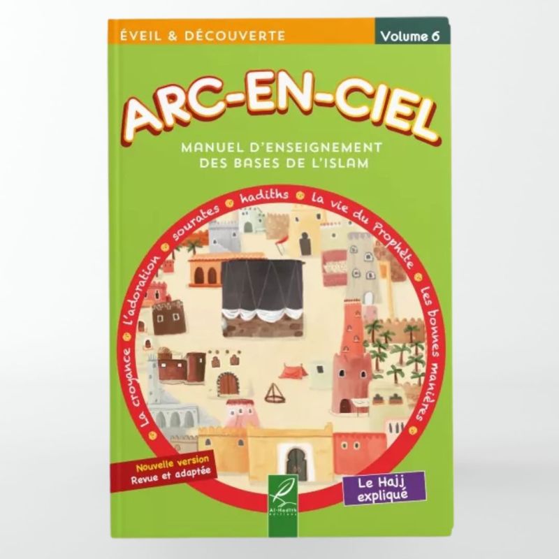 Arc En Ciel Volume 6 - Edition Al Hadith