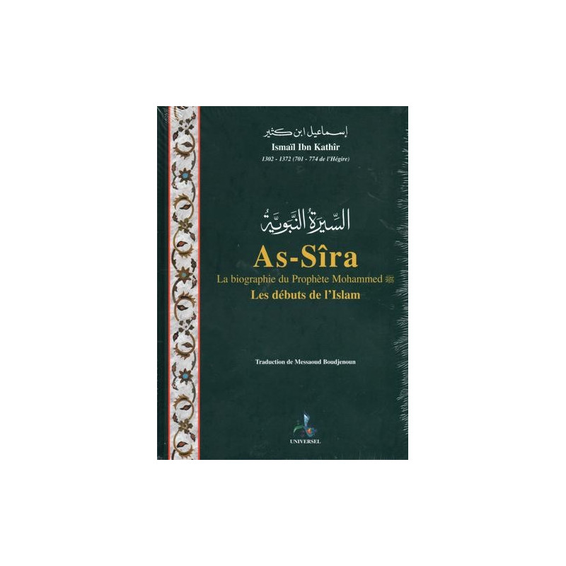 As-Sira - La Biographie du Prophète Mohammed - Ibn Kathir - Edition ...