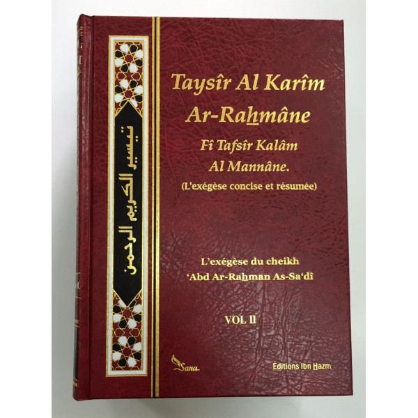 Taysîr Al-Karîm Ar-Rahmân Fî Tafsîr Kalâm Al-Mannâne - Exégèse 'Abd ar ...