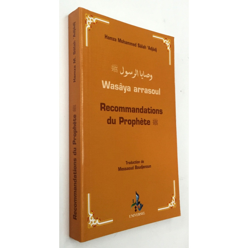 Livre Recommandations Du Prophète, Wasâya Arrasoul - Al Hidayah